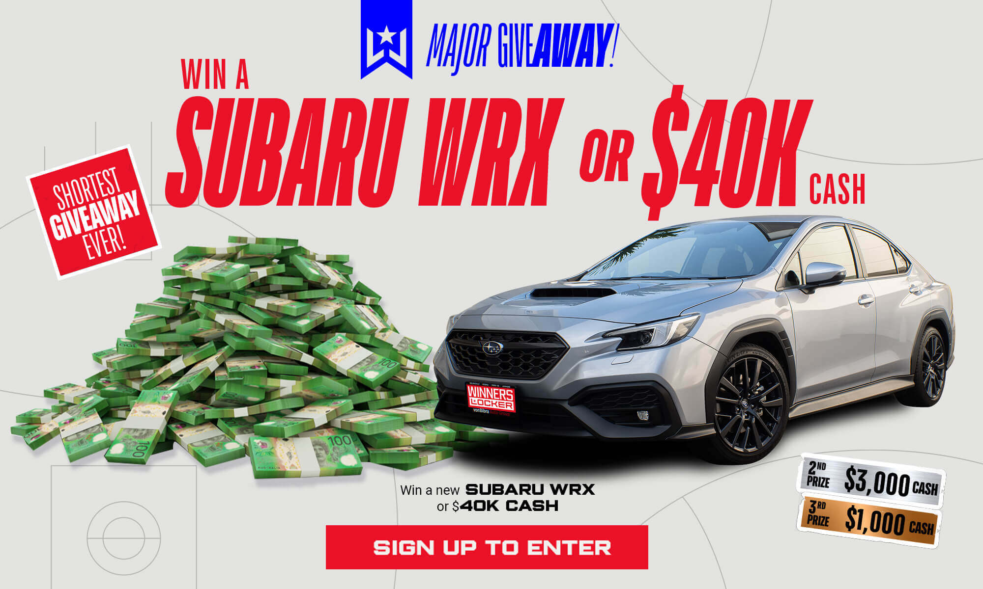Subaru WRX or $40k Cash Giveaway - Winners Locker